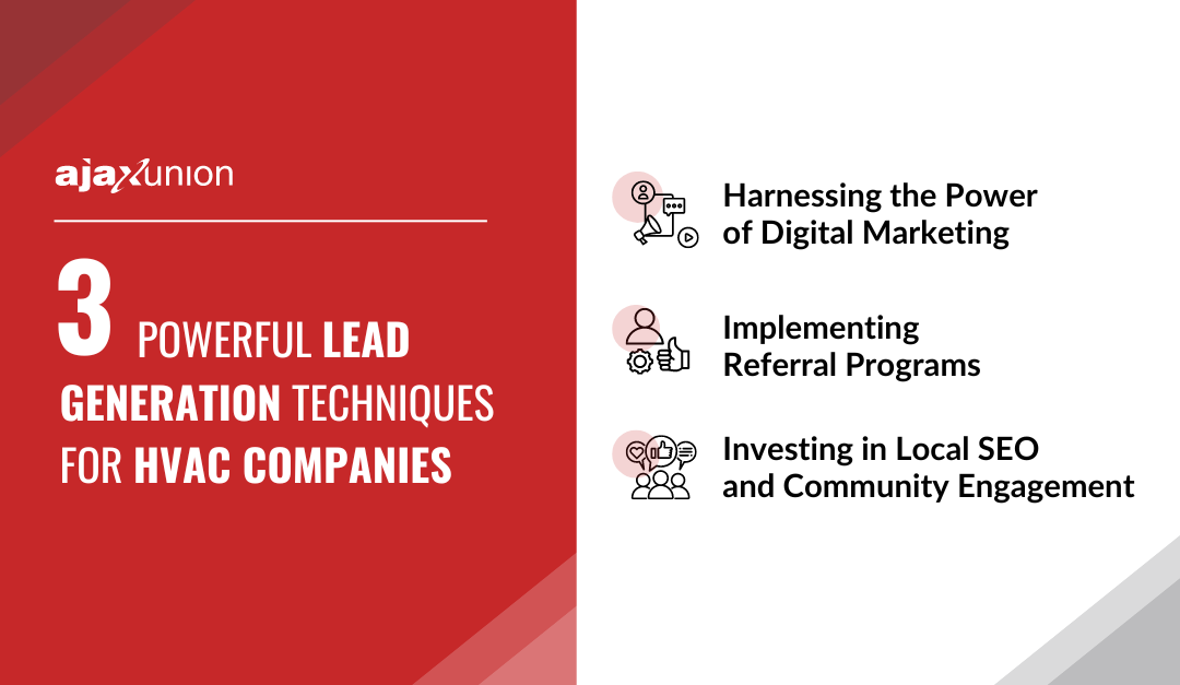 Three Powerful Lead Generation Techniques For HVAC Companies Three Powerful Lead Generation Techniques For HVAC Companies